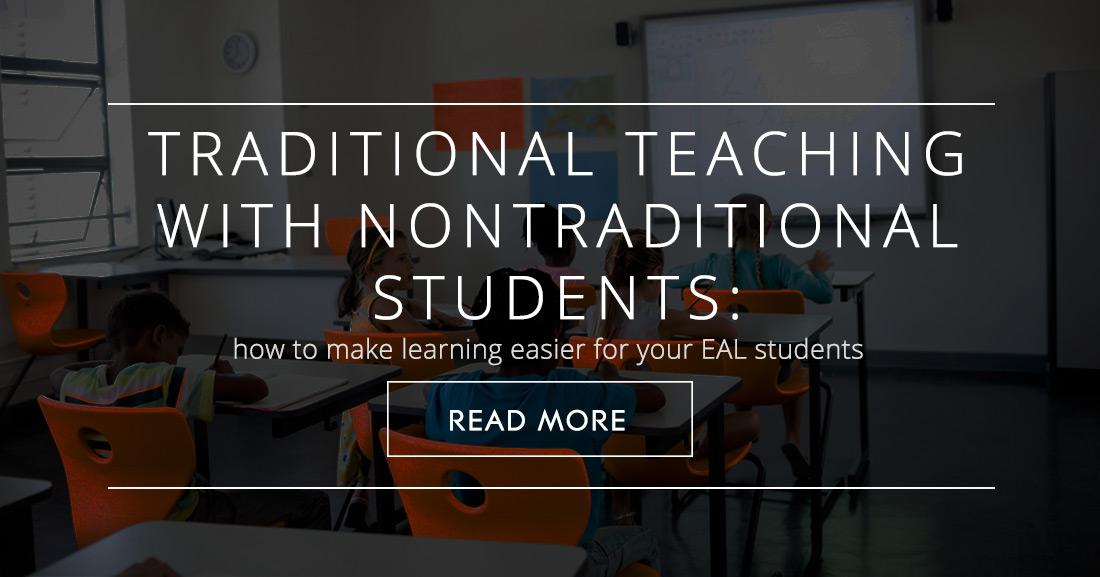 Traditional Teaching With Nontraditional Students 7 Tips To Make Traditional Teaching With Nontraditional Students 7 Tips To Make
