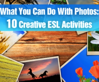 8 MORE Ways to Use Photos in the ESL Classroom