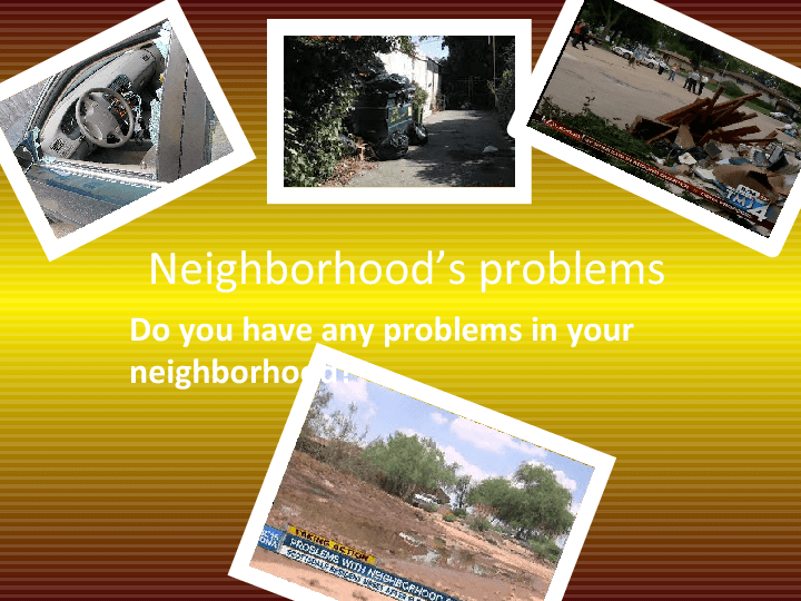 Neighborhood Problems