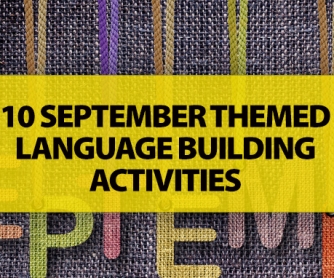 12 August Themed Language Building Activities